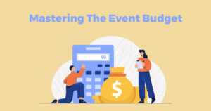 Event Budget: Your 12+ Easy-to-Follow Steps For Success! - Pick An Event